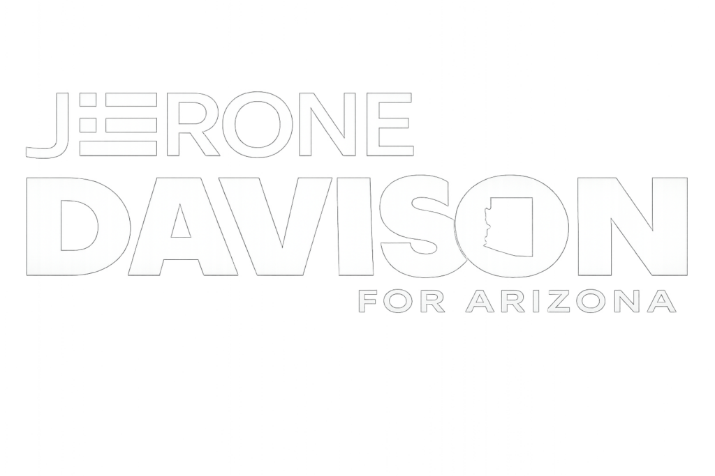 Jerone Davison for Congress | Awhatukee • Chandler • Mesa • Tempe